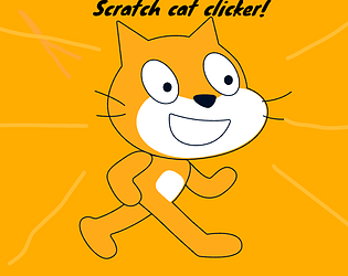 Scratch Cat Clicker (OFFICIAL ITCH VERSION) [Free] [Other] [Windows ...